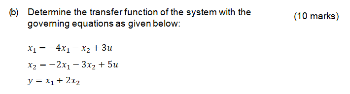Solved b) Determine the transfer function of the system with | Chegg.com
