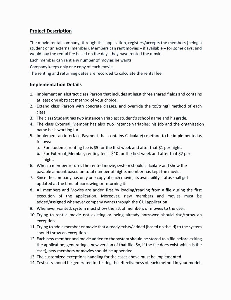 Solved Project Description The movie rental company, through | Chegg.com