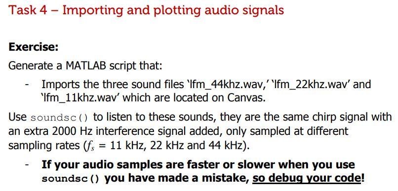 Solved Task 4 - Importing and plotting audio signals | Chegg.com