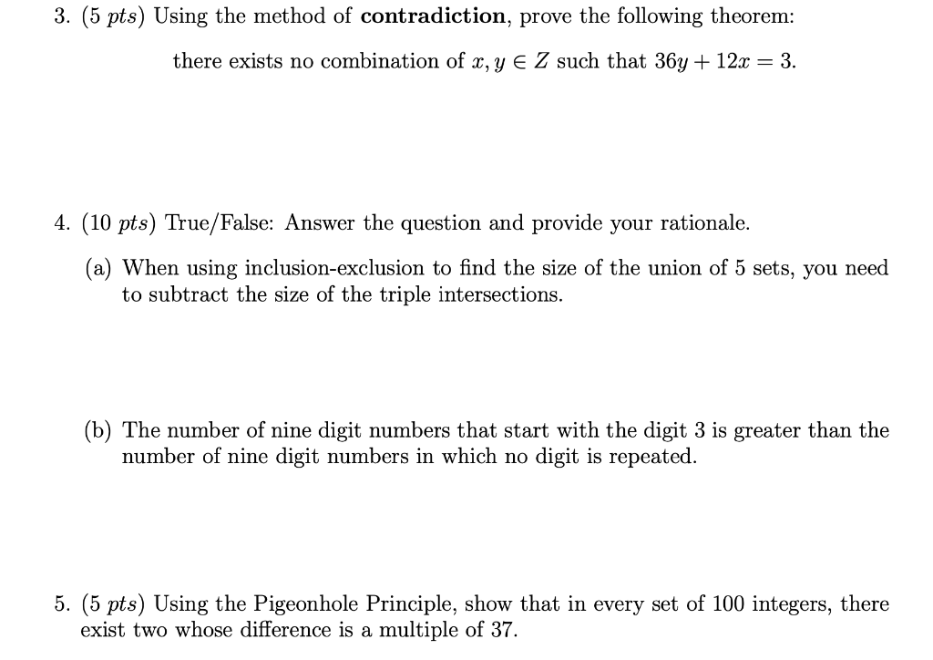 Solved 3. (5 pts) Using the method of contradiction, prove | Chegg.com