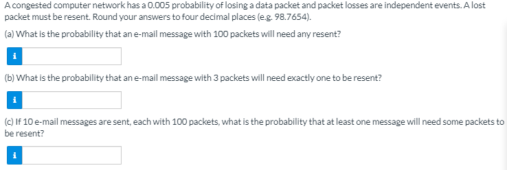 Solved A congested computer network has a 0.005 probability | Chegg.com