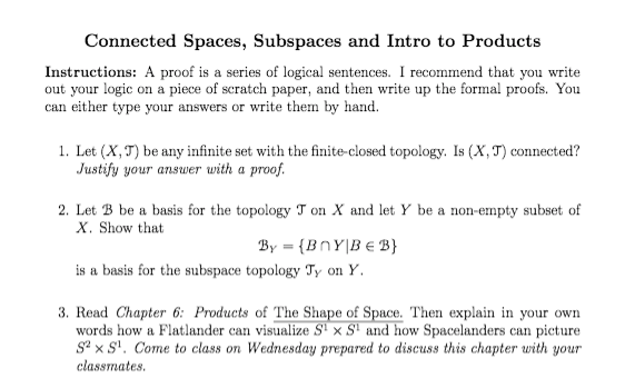Solved Connected Spaces, Subspaces and Intro to Products | Chegg.com