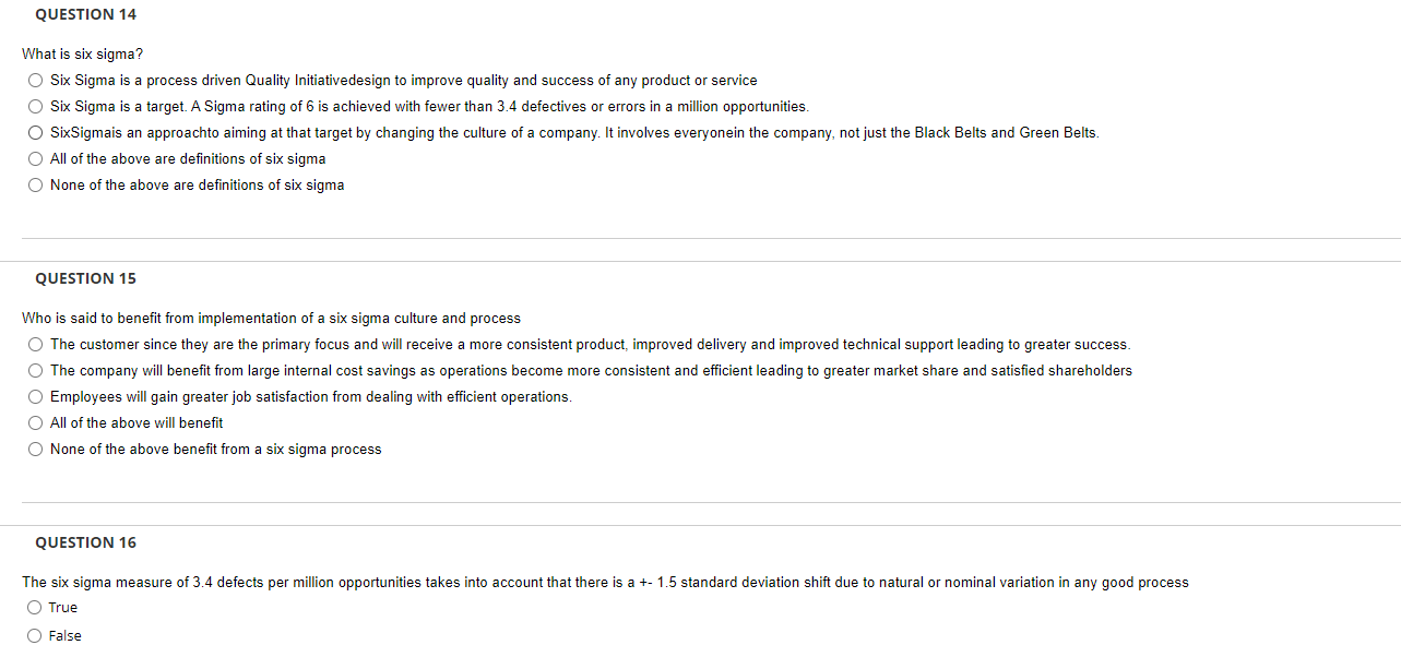 Solved QUESTION 14 What is six sigma? O Six Sigma is a | Chegg.com