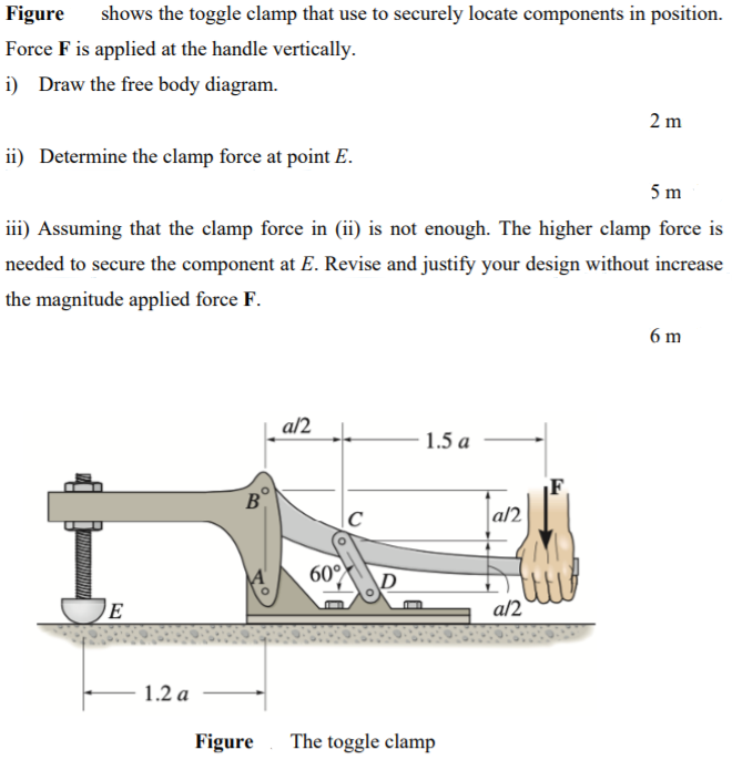 Solved Figure shows the toggle clamp that use to securely | Chegg.com