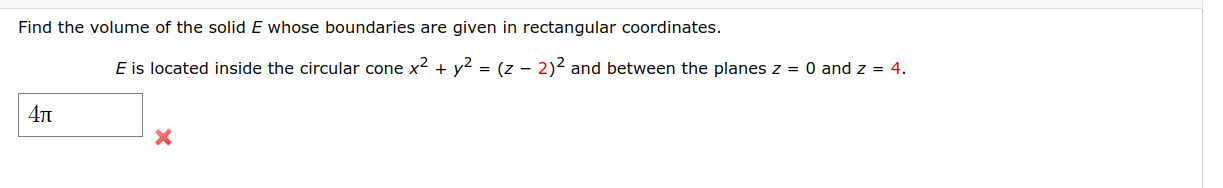 Solved Find the volume of the solid E whose boundaries are | Chegg.com