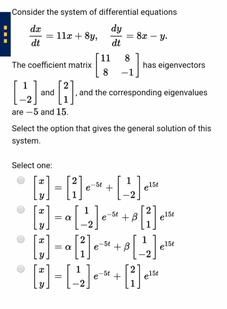 Solved = Consider the system of differential equations dx dy | Chegg.com