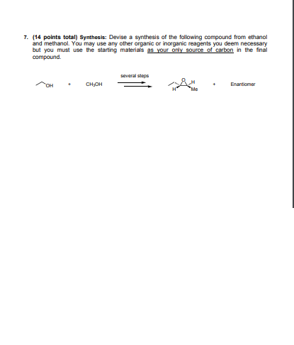 Solved 7. (14 points total) Synthesis: Devise a synthesis of | Chegg.com