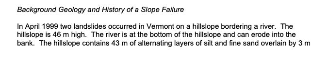 Background Geology and History of a Slope Failure In | Chegg.com