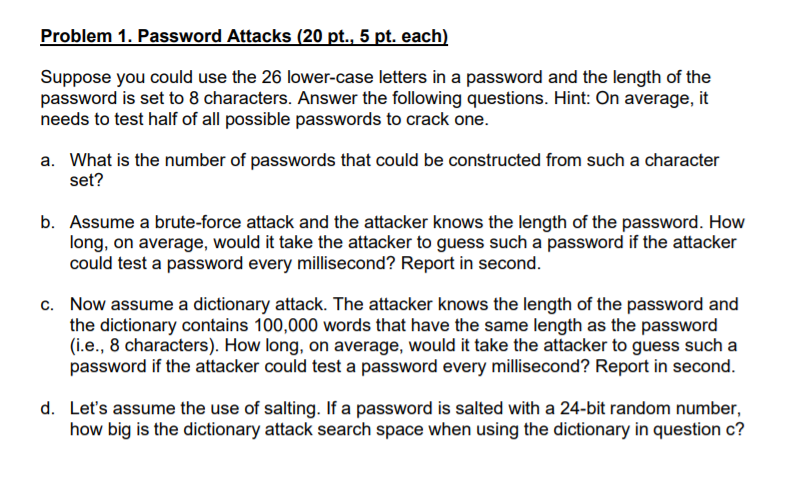 Solved Problem 1. Password Attacks (20 pt., 5 pt. each) | Chegg.com
