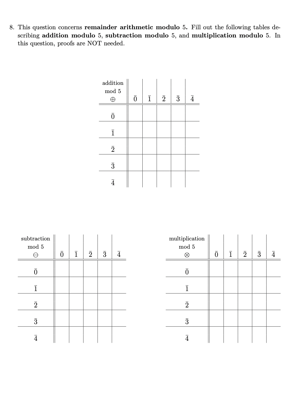 Solved 8. This question concerns remainder arithmetic modulo | Chegg.com