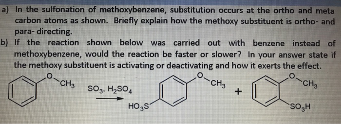 Solved a) In the sulfonation of methoxybenzene, substitution | Chegg.com