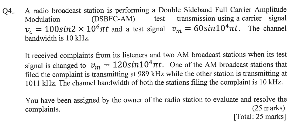 Solved Q4. A radio broadcast station is performing a Double | Chegg.com