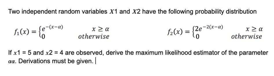 Solved Two independent random variables X1 and X2 have the | Chegg.com