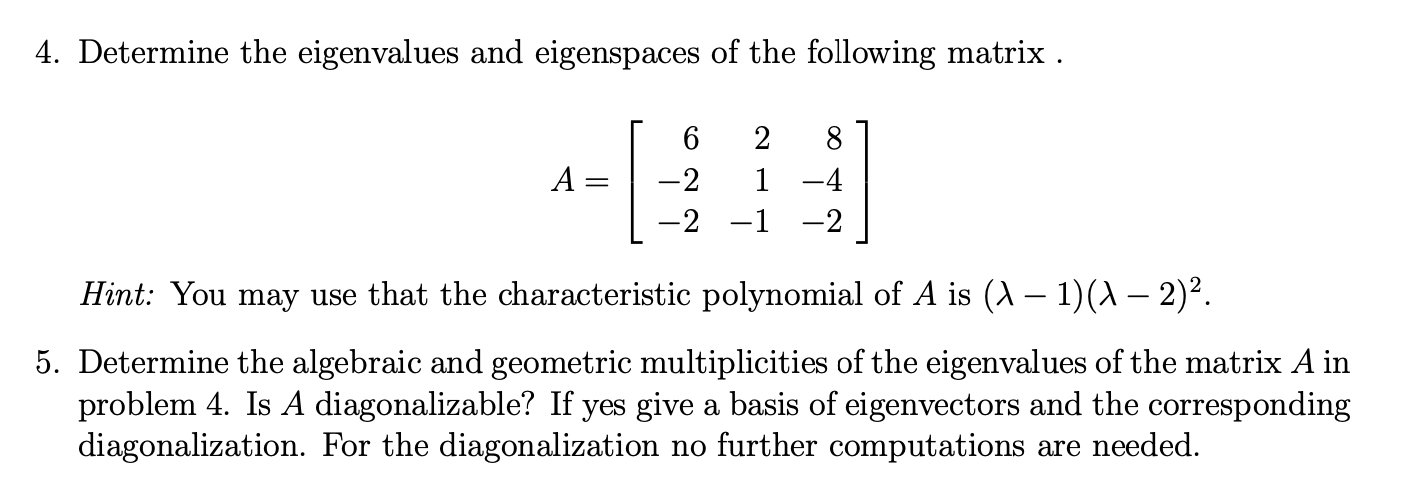 Solved 4. Determine the eigenvalues and eigenspaces of the | Chegg.com