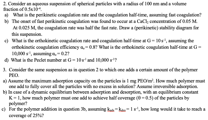 Solved Consider an ﻿aqueous suspension of ﻿spherical | Chegg.com