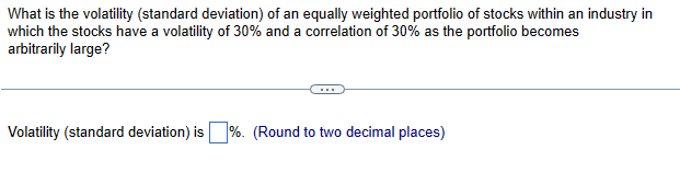 Solved What is the volatility (standard deviation) of an | Chegg.com
