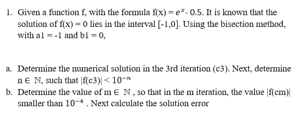 Solved 1. Given a function f, with the formula f(x)=ex−0.5. | Chegg.com