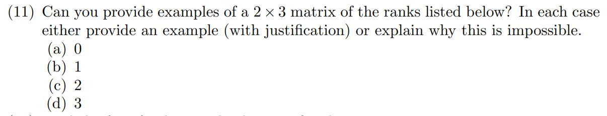 Solved (11) Can you provide examples of a 2 x 3 matrix of | Chegg.com