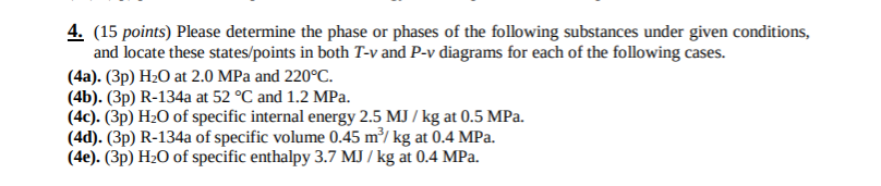Solved 4. (15 points) Please determine the phase or phases | Chegg.com