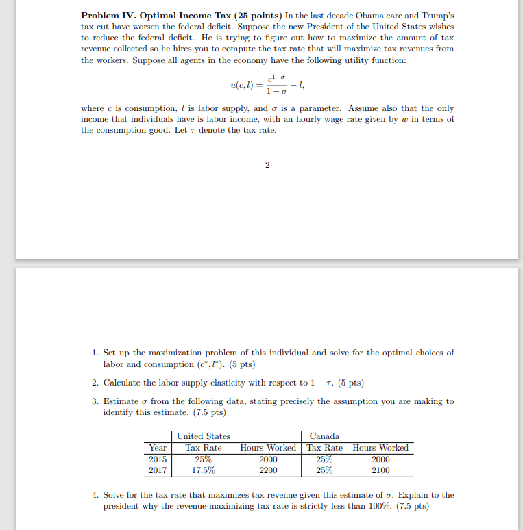 Solved Problem IV. Optimal Income Tax (25 points) In the | Chegg.com