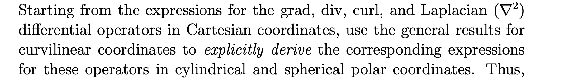 Solved Starting from the expressions for the grad, div, | Chegg.com