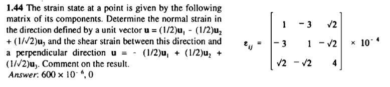 Solved 1 - 3 V2 1.44 The strain state at a point is given by | Chegg.com