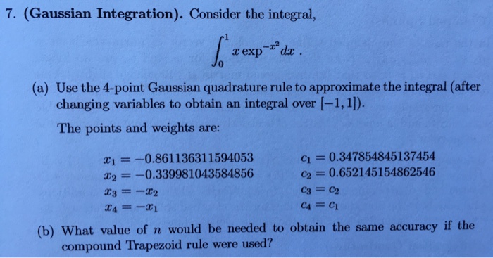 Solved 7. (Gaussian Integration). Consider the integral, | Chegg.com