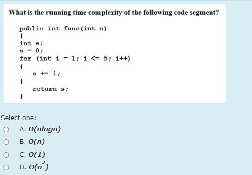 Solved What is the running time complexity of the following | Chegg.com
