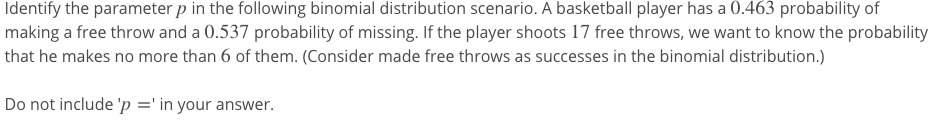 Solved Identify the parameter p in the following binomial | Chegg.com