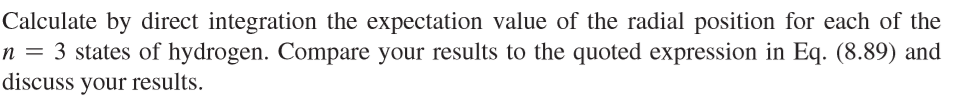 Solved Calculate by direct integration the expectation value | Chegg.com