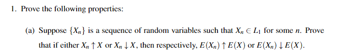 Prove the following properties: (a) Suppose {Xn} is a | Chegg.com