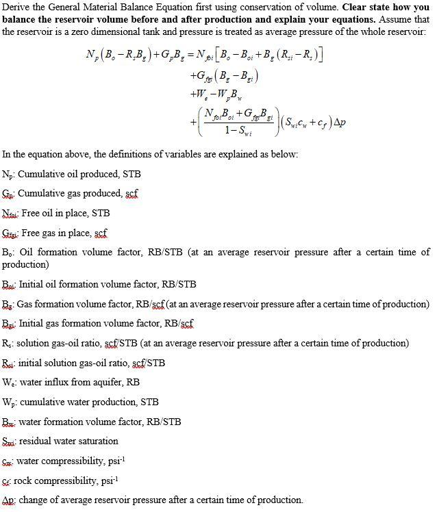 Derive the General Material Balance Equation first | Chegg.com