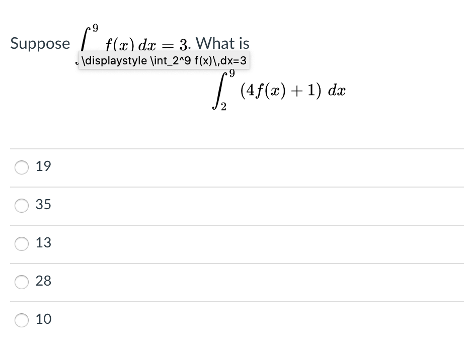 Solved Suppose 9 f(x) dx = 3. What is \displaystyle \int_249 | Chegg.com