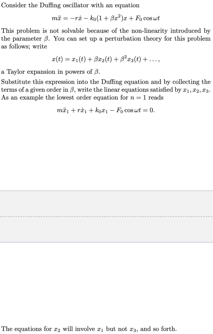 Solved Consider the Duffing oscillator with an equation më = | Chegg.com