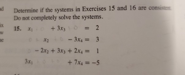 Solved Determine if the systems in Exercises 15 and 16 are | Chegg.com