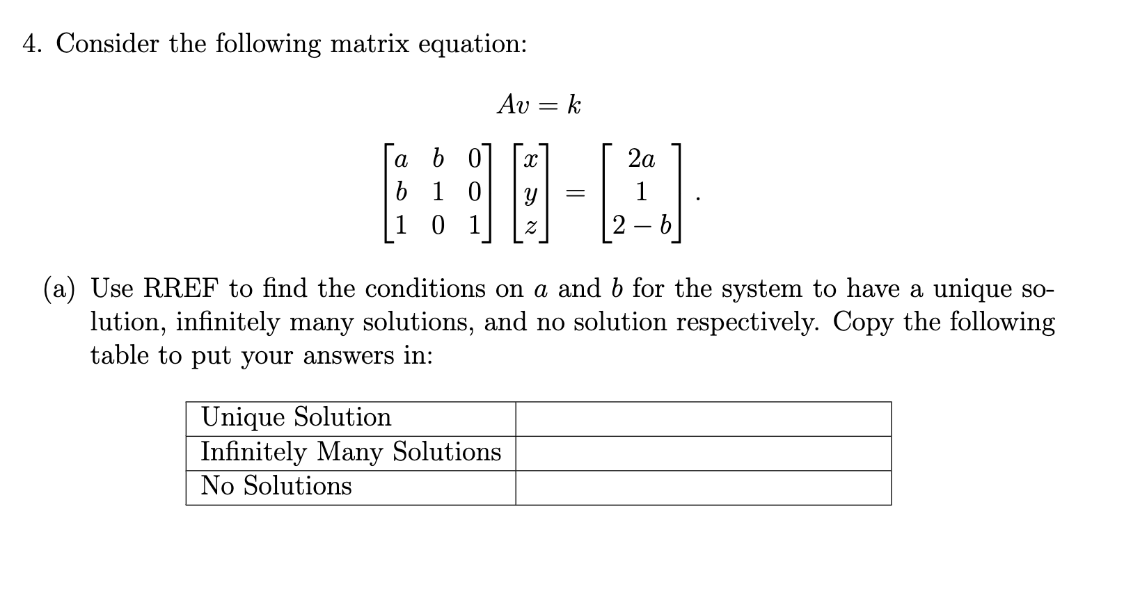 Solved 4. Consider the following matrix equation: | Chegg.com