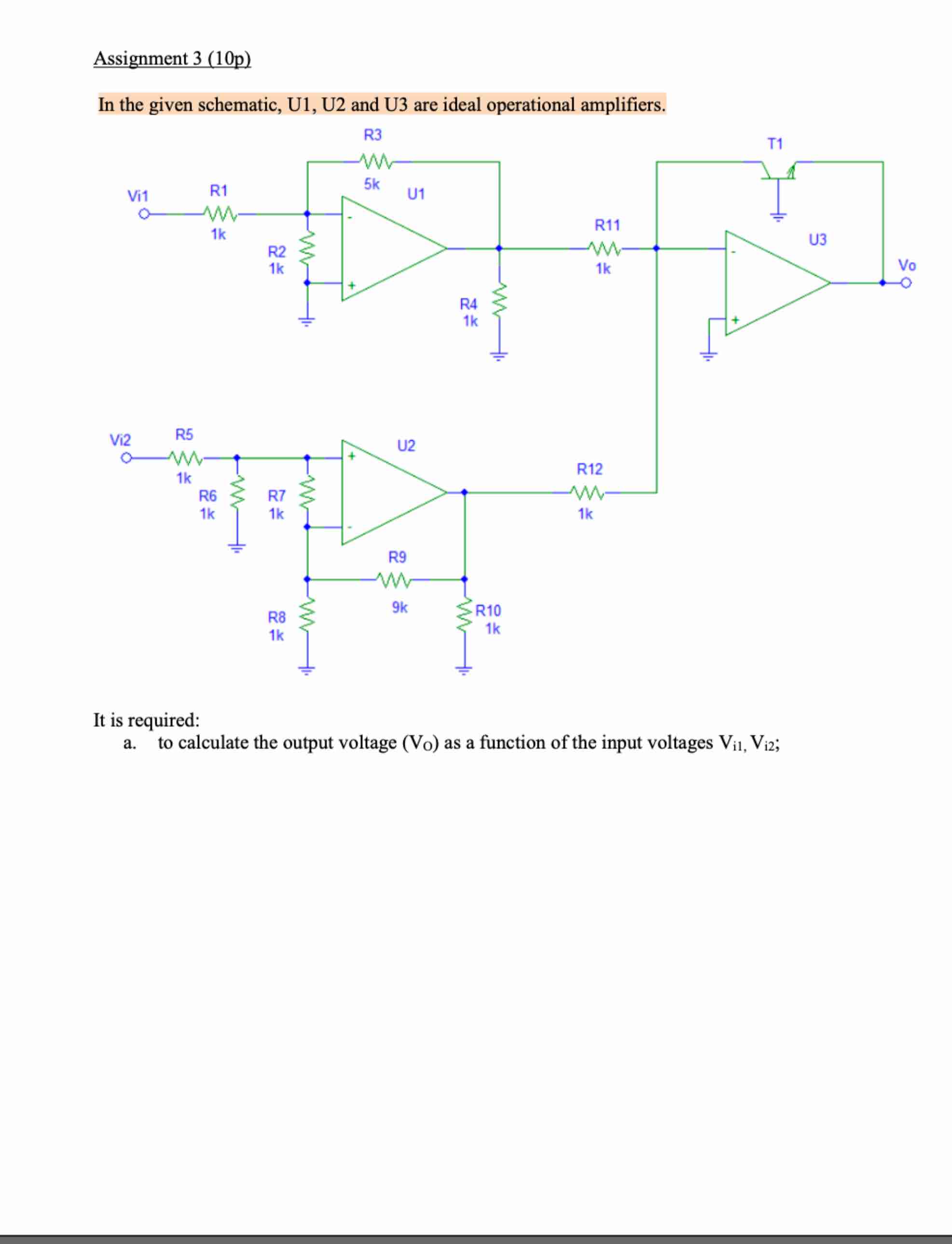 Solved Assignment 3 (10p)In ﻿the given schematic, U1, U2 | Chegg.com