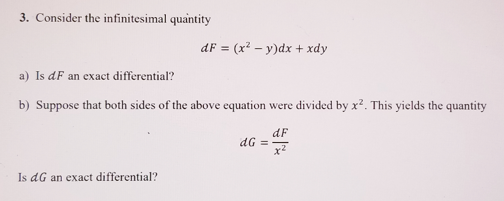 Solved 3. Consider the infinitesimal quantity a) Is dF an | Chegg.com