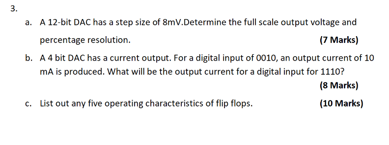Solved 3. a. A 12-bit DAC has a step size of 8mV.Determine | Chegg.com