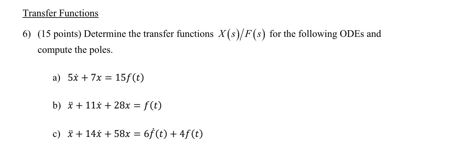 Solved Transfer Functions(15 points) Determine the | Chegg.com Solved Transfer Functions(15 points) Determine the | Chegg.com