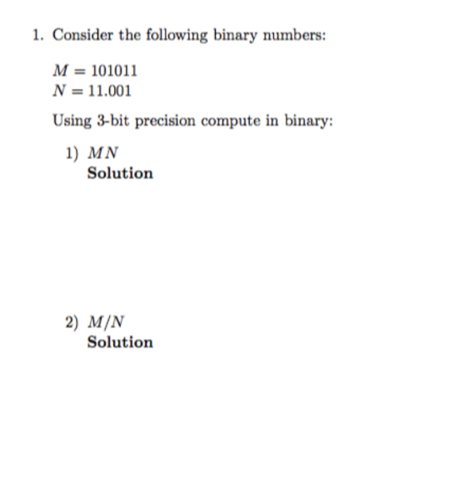 Solved 1. Consider the following binary numbers: M = 101011 | Chegg.com