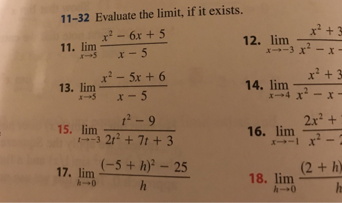 Solved 11-32 Evaluate the limit, if it exists. x2-6x + 5 "X" | Chegg.com