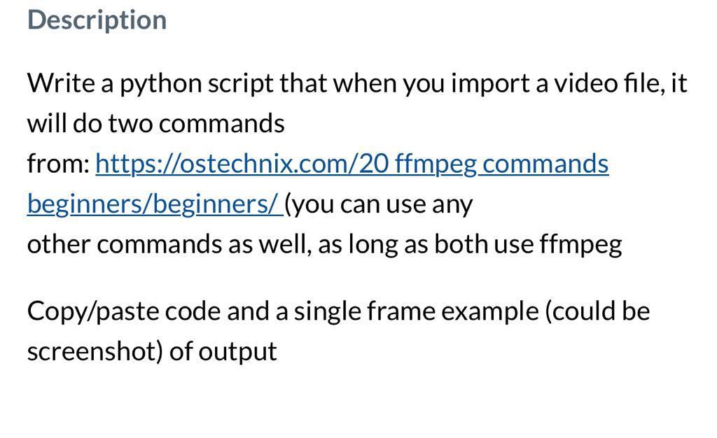 Write a python script that when you import a video | Chegg.com