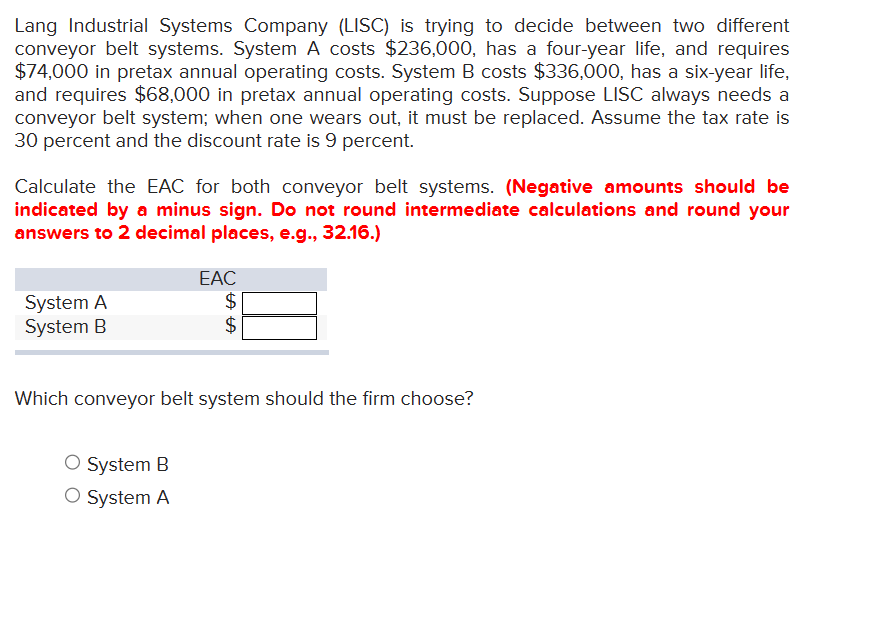 Solved Lang Industrial Systems Company (LISC) is trying to | Chegg.com Solved Lang Industrial Systems Company (LISC) is trying to | Chegg.com