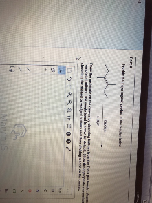Solved 4 Part A Provide the major organic product of the | Chegg.com