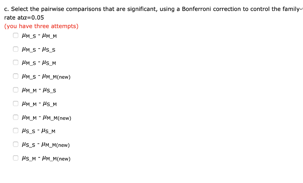 Solved a. Select the pairwise comparisons that are | Chegg.com