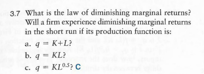 Solved 3.7 What is the law of diminishing marginal returns? | Chegg.com
