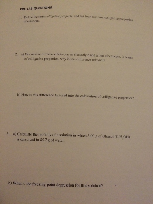 Solved PRE-LAB QUESTIONS I. Define the term colligative | Chegg.com