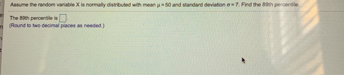 Solved Assume the random variable X is normally distributed | Chegg.com