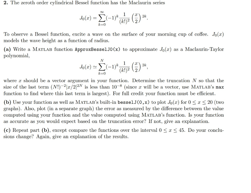 Solved 2. The zeroth order cylindrical Bessel function has | Chegg.com